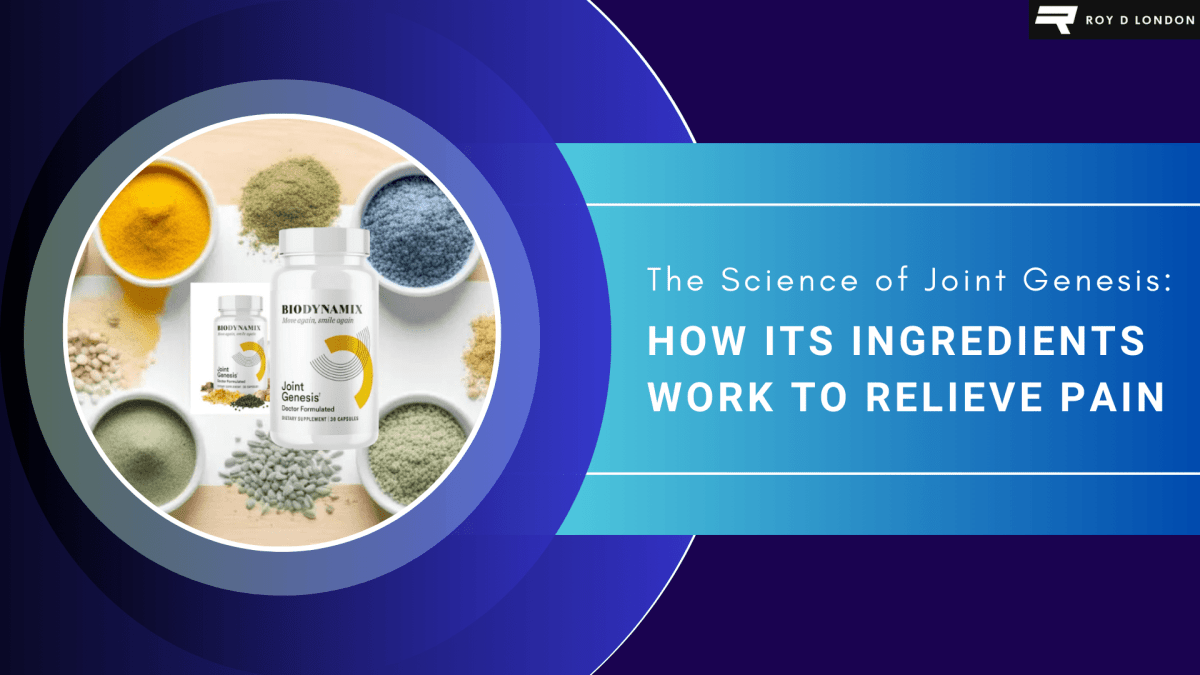 Science of Joint Genesis: How Its Ingredients Relieve Pain